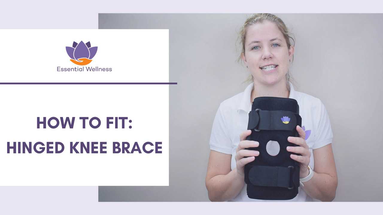 How to Fit an Hinged Knee Brace │ Essential Wellness